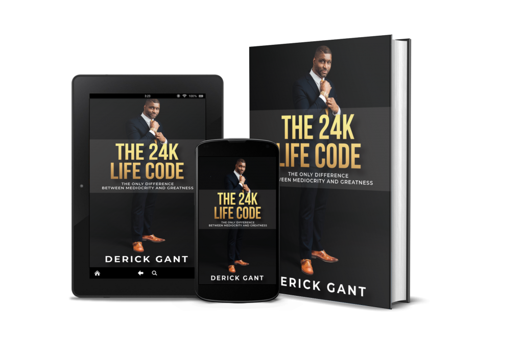 The 24k Life Code Book - Derick Gant- 24K Life